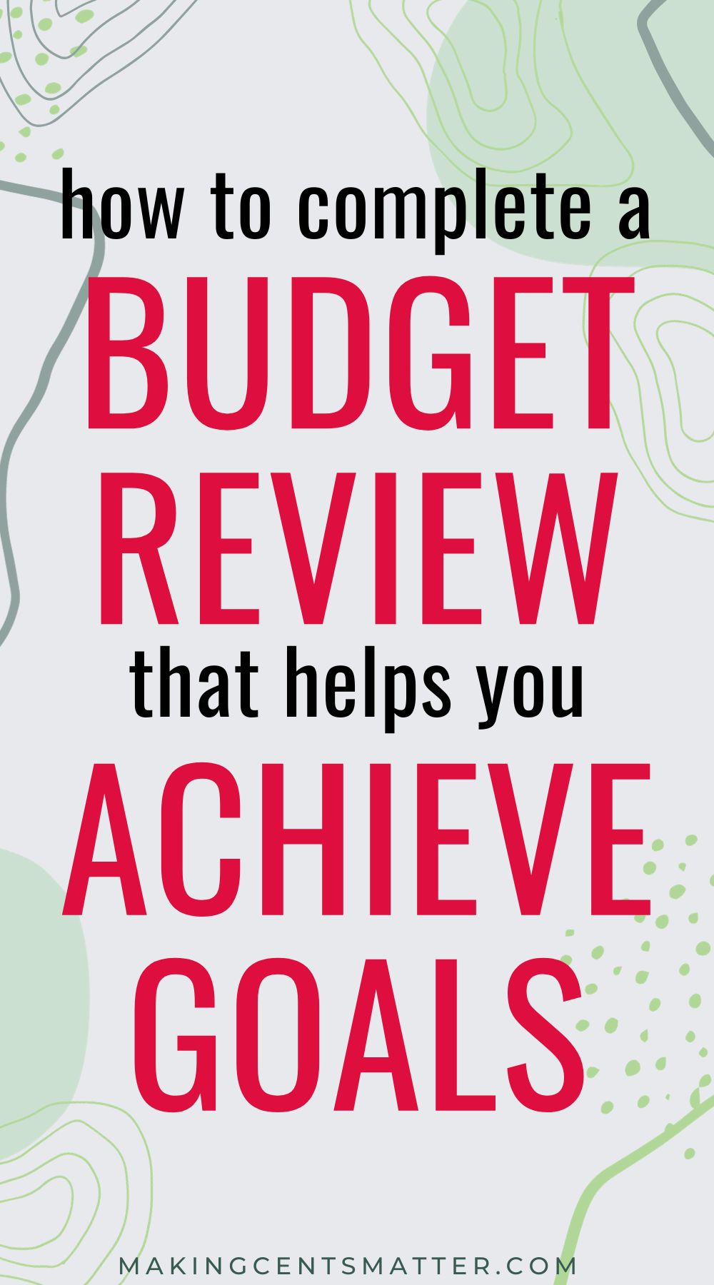 How To Complete A Budget Review - Making Cents Matter
