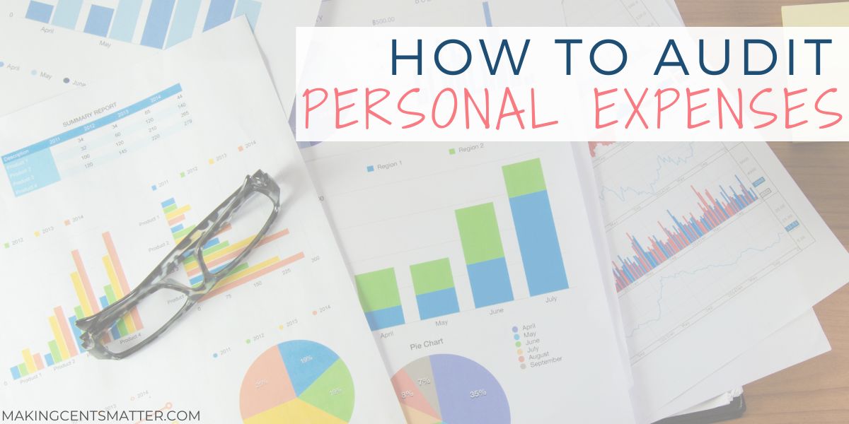 How To Audit Your Personal Finances: A Step-By-Step Guide - Making ...