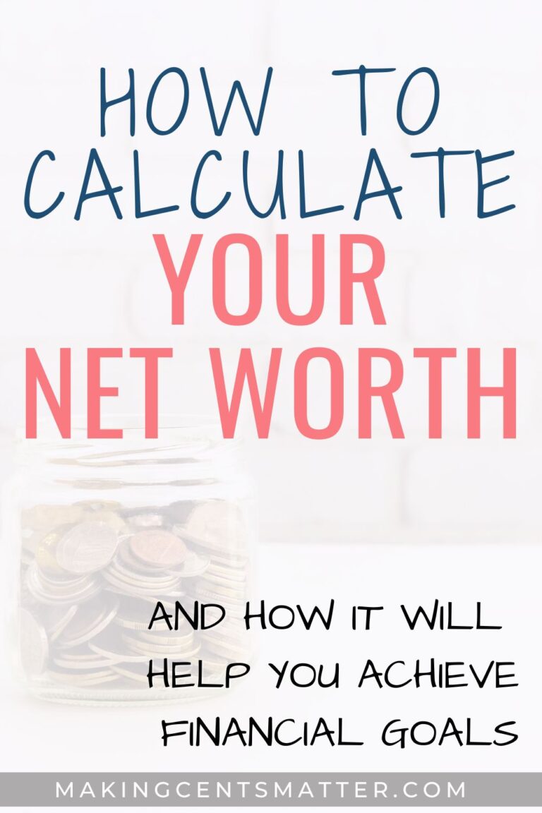 Net Worth 101: An Introduction To Net Worth - Making Cents Matter