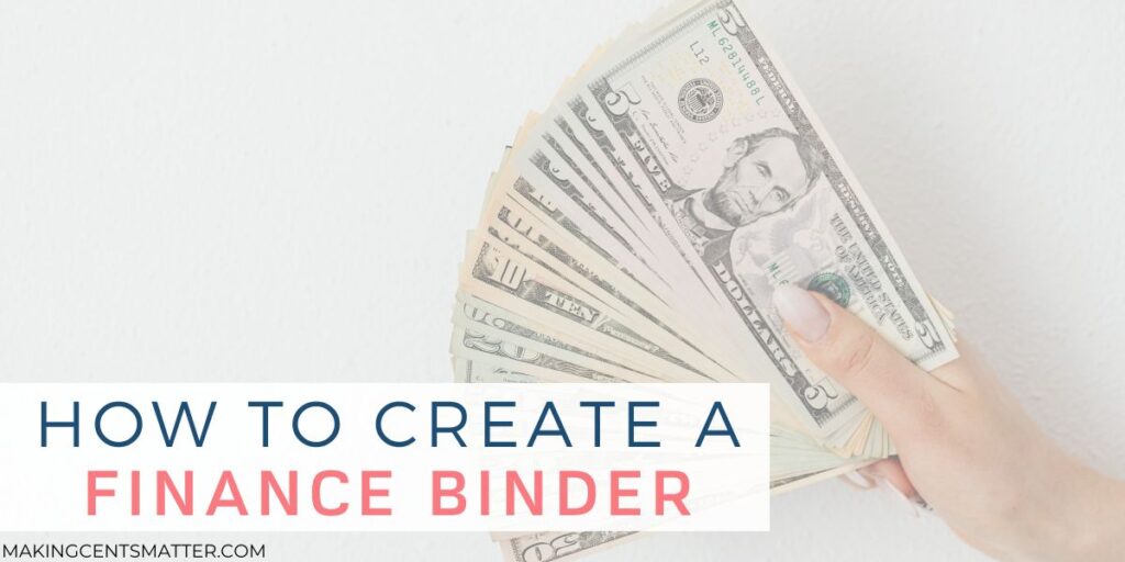 How To Create A Finance Binder - Making Cents Matter