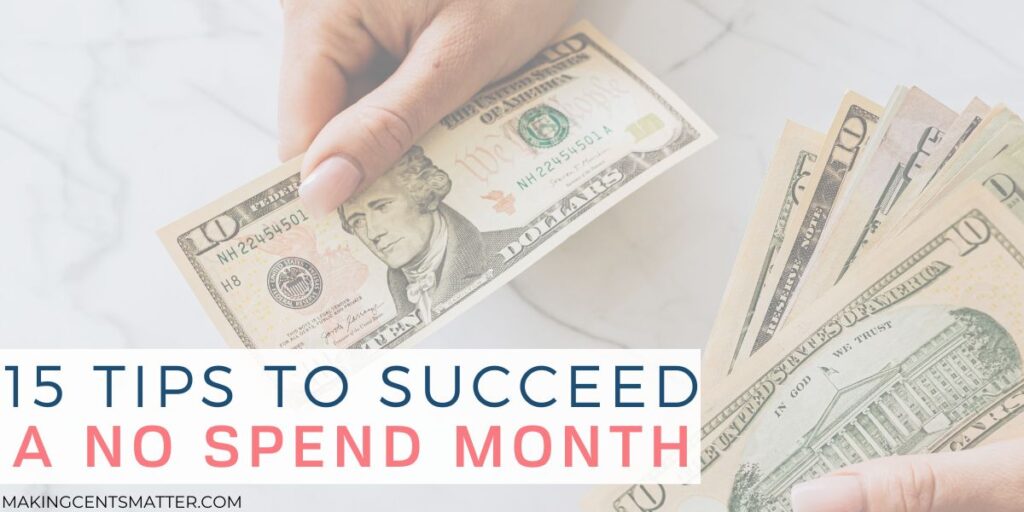 No-Spend Month Tips: 15 Secrets You Need To Be Successful - Making ...